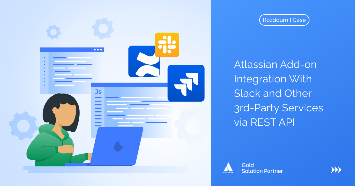 Atlassian Add-on Integration With Slack and Other 3rd-Party Services