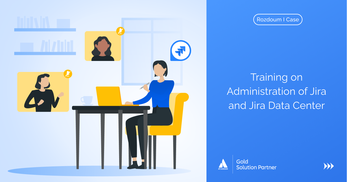 Training on Administration of Jira and Jira Data Center - Rozdoum